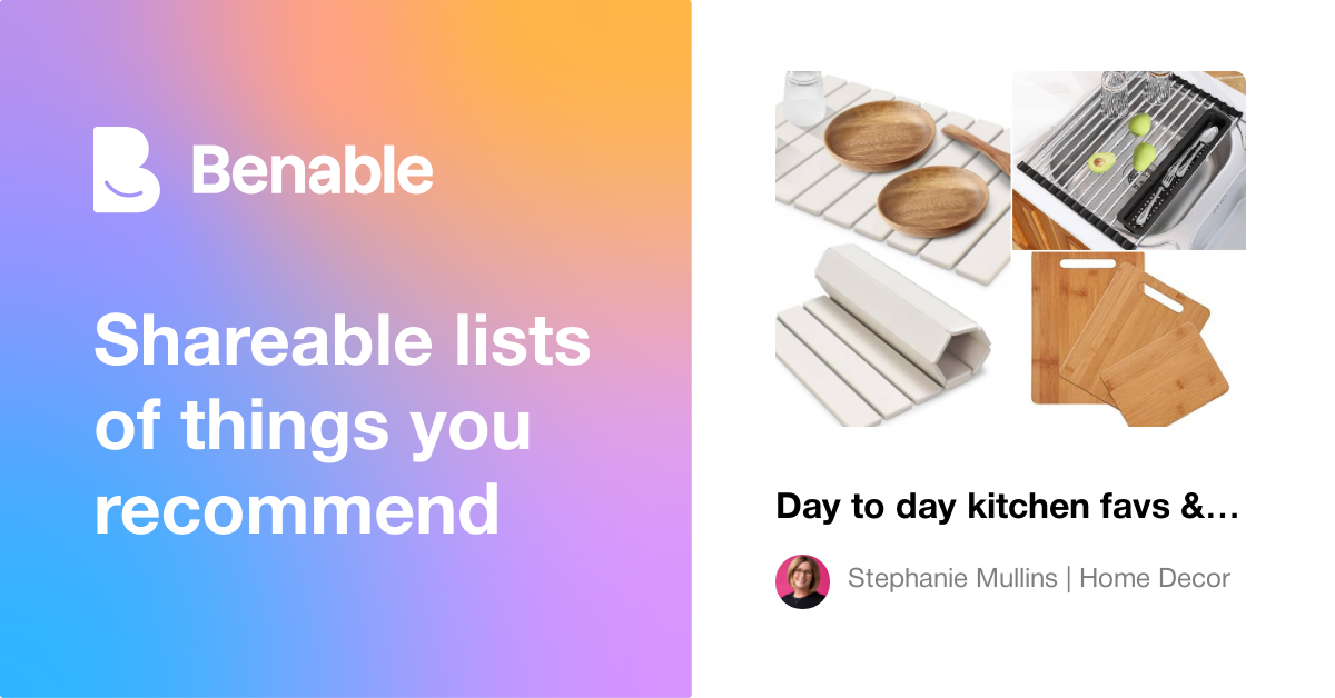 Day to day kitchen favs & Organization must haves