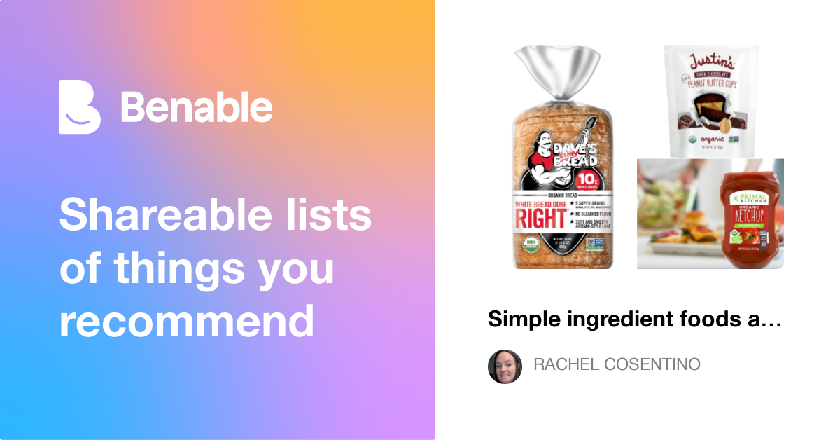 Simple ingredient foods and snacks