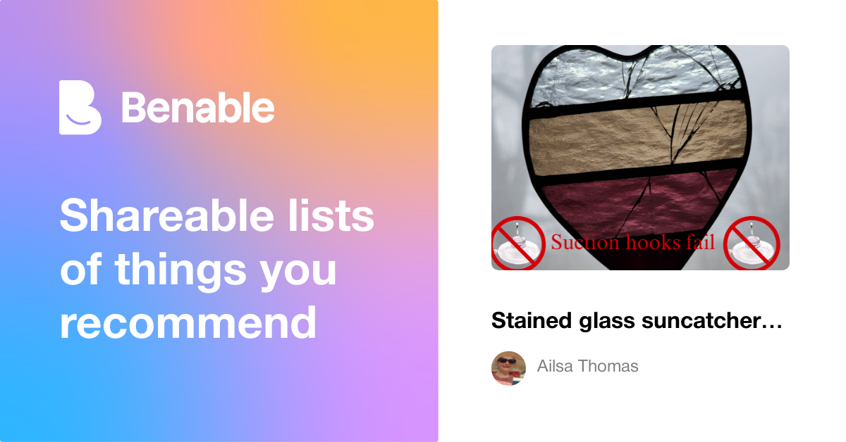 Stained glass suncatchers - How to safely display them safely inside ...