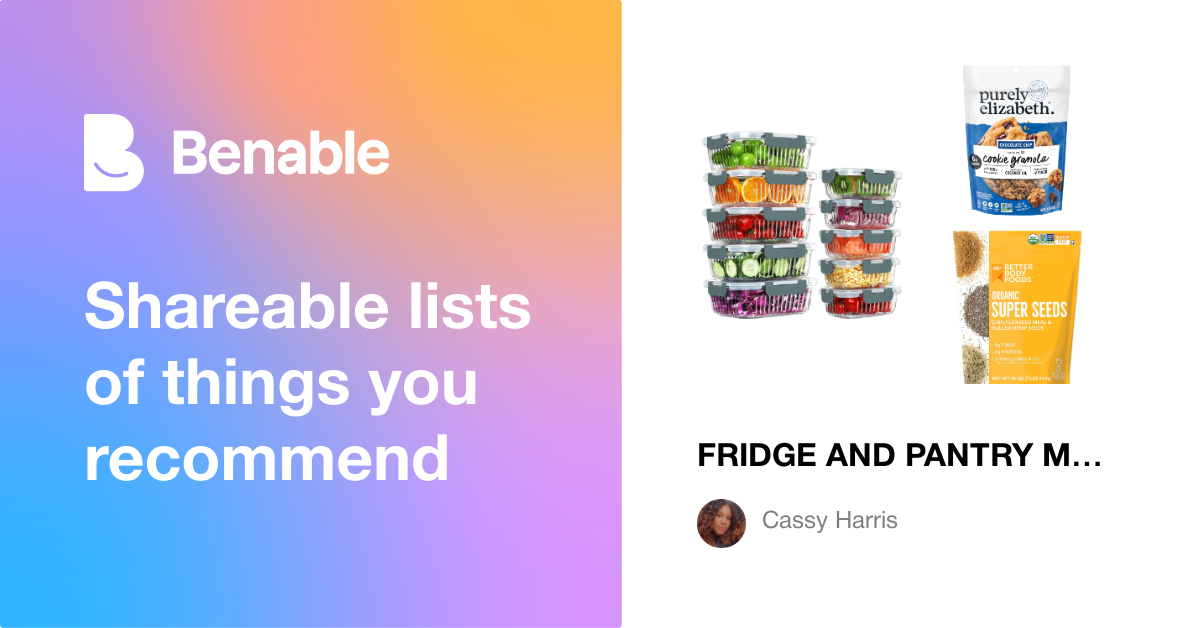 FRIDGE AND PANTRY MUST HAVES