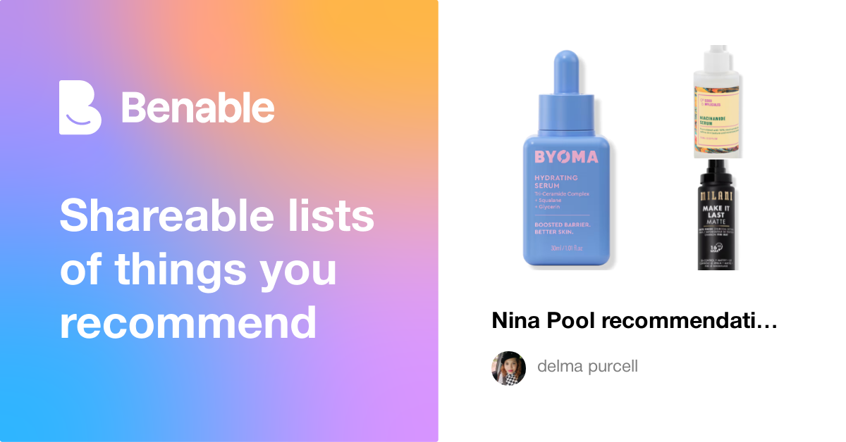 Nina Pool recommendations 💄💋 🧴💆‍♀️🌿💧
