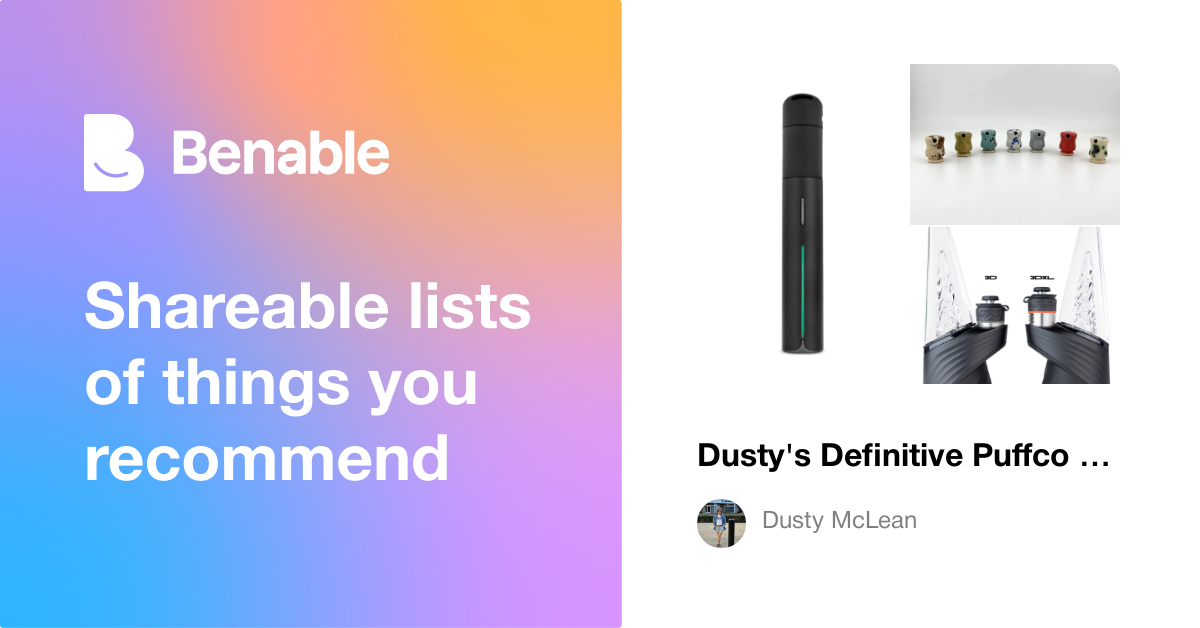 Dusty's Definitive Puffco Guide: Devices & Must-Have Accessories for ...