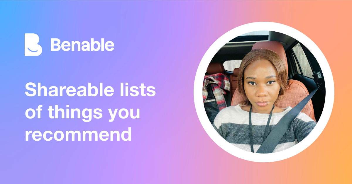 Everything @LadyMary (Mary Eze) recommends - Benable