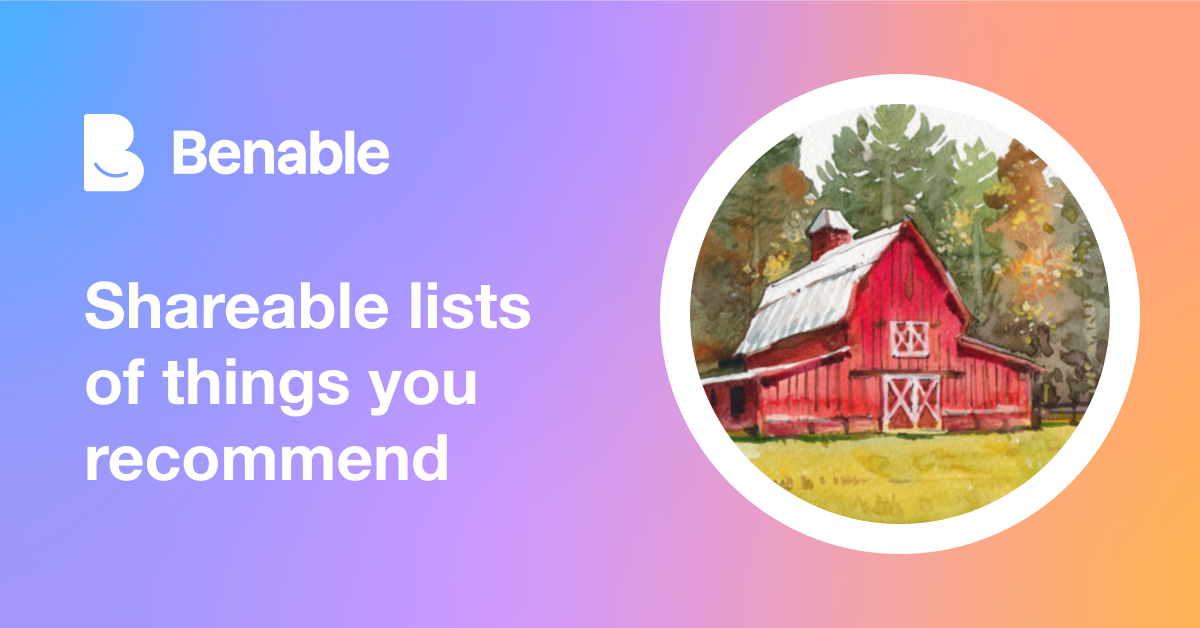 Everything @MerryLane (Merry Lane Farm) recommends - Benable
