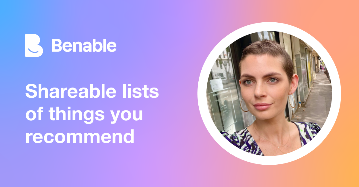 Everything @MichelleGreiveldinger recommends - Benable