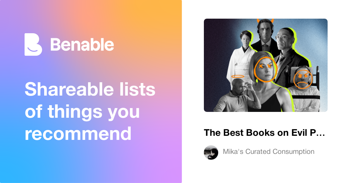 The Best Books on Evil People, Hidden Darkness, and Twisted Minds
