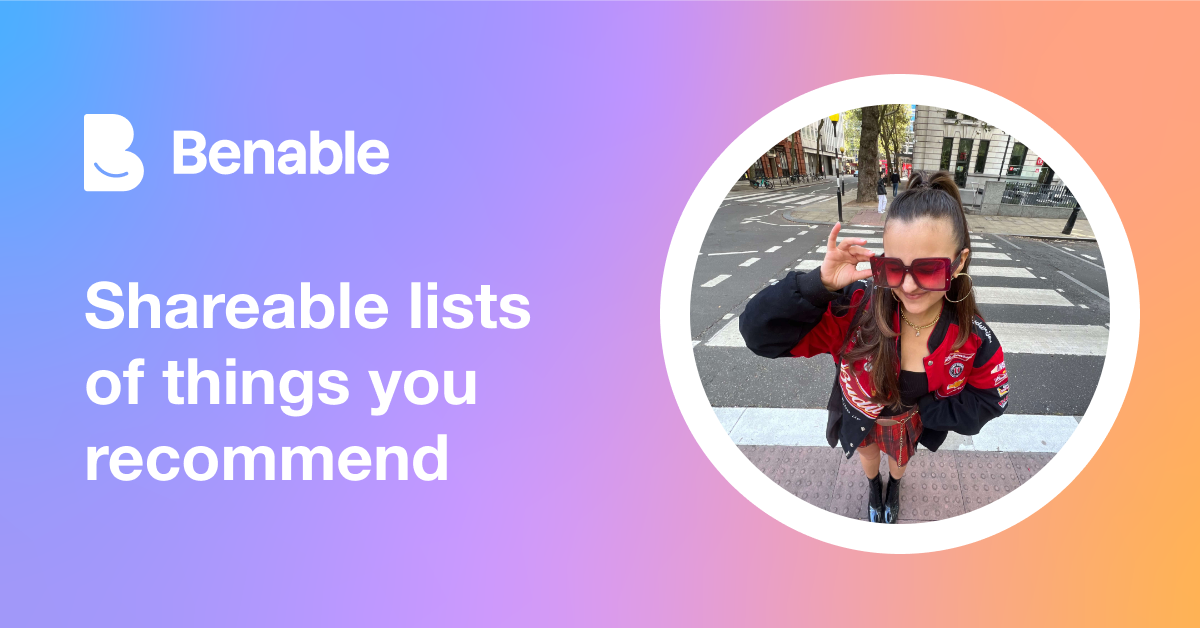 Everything @Nataliatrevinoamaro recommends - Benable