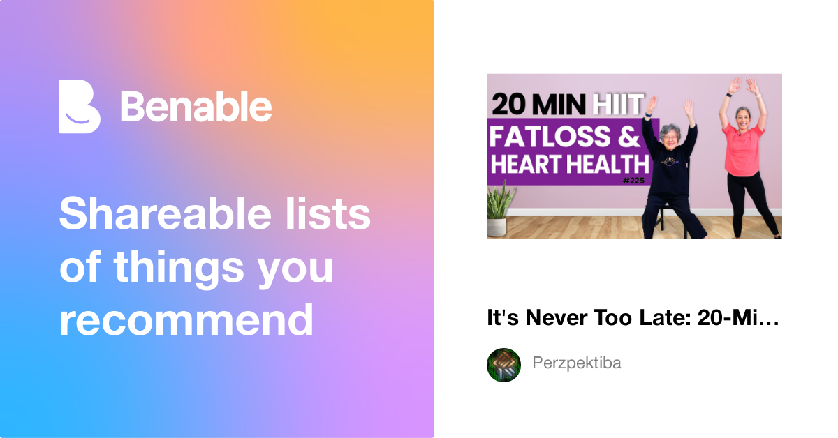 It's Never Too Late: 20-Minute Workouts for Seniors & Beginners
