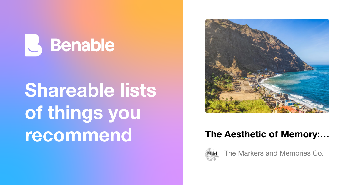 The Aesthetic of Memory: Tools for the Nostalgic Soul