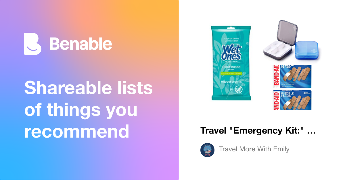 Travel "Emergency Kit:" Meds, First Aid, and Personal Hygiene Essentials