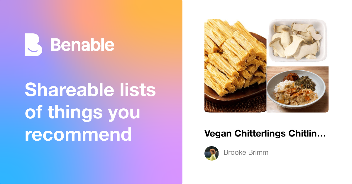 Vegan Chitterlings Chitlins Recipe