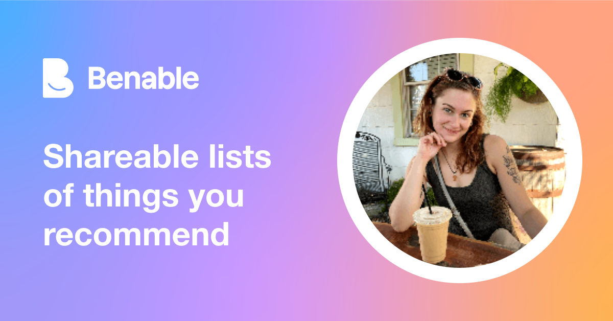 Everything @carscosmickindness (Carlie Thompson) recommends - Benable