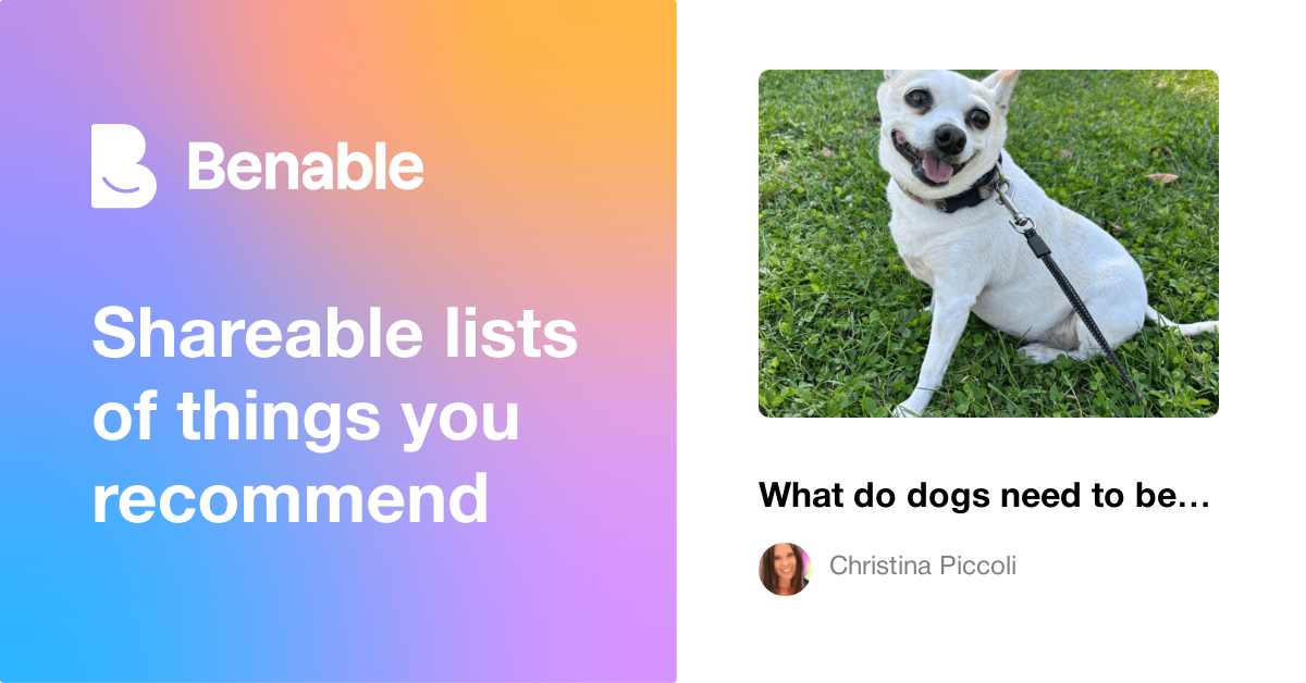 What do dogs need to be happy?