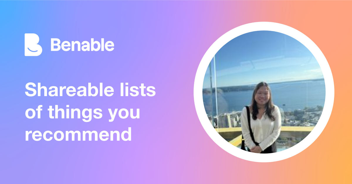 Everything @cozymochi (Tiffany Ly) recommends - Benable