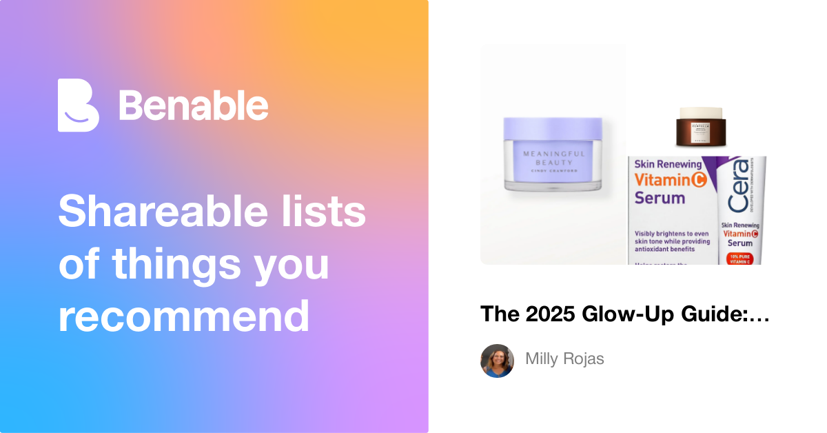 The 2025 Glow-Up Guide: My Top Picks for Radiant, Ageless Skin
