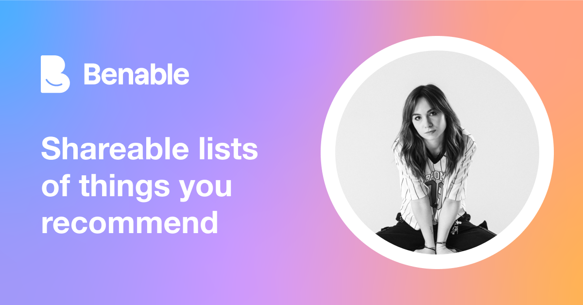 Everything @emilyrice (Emily Rice) recommends - Benable