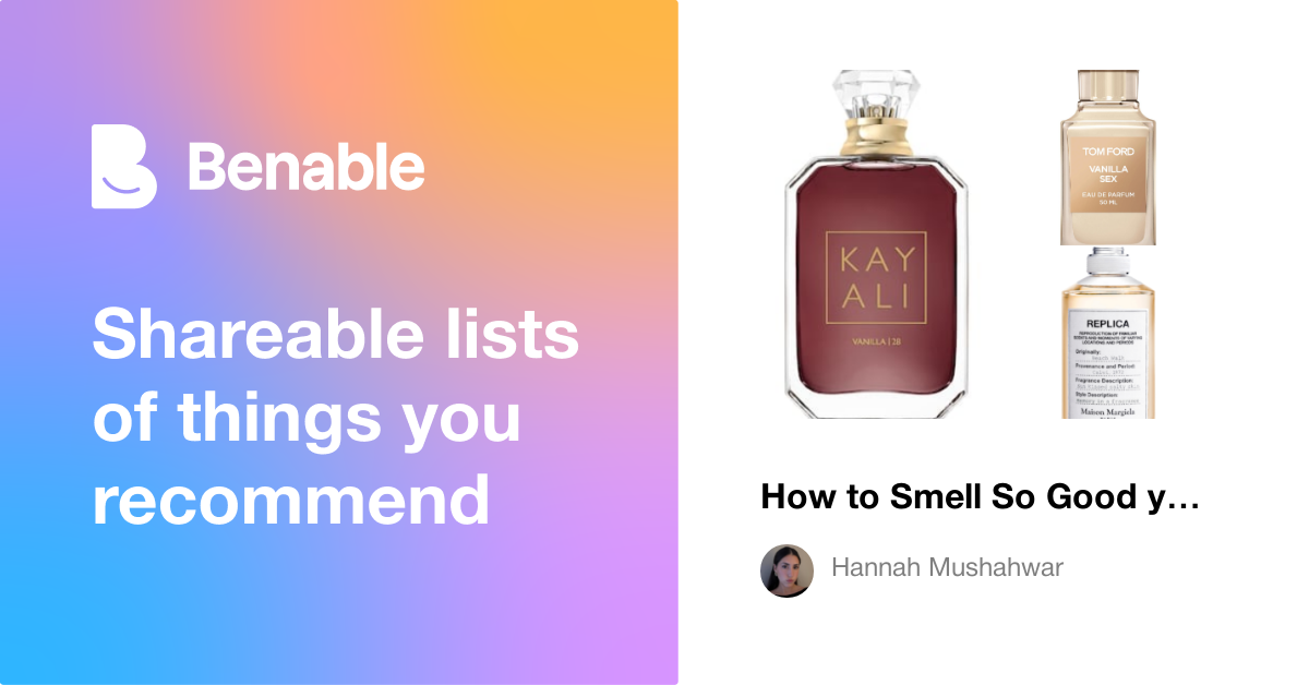 How to Smell So Good you’ll Turn Heads