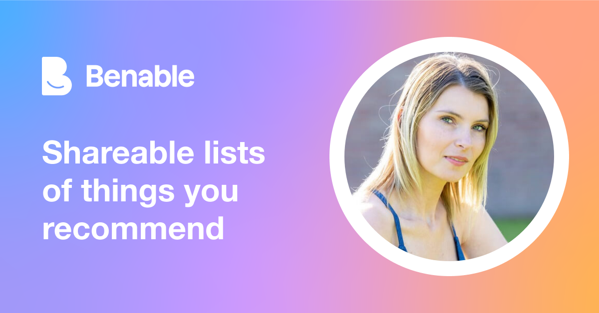 Everything @harleym (Harley Marsh) recommends - Benable
