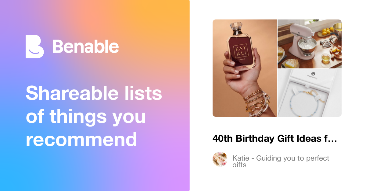 40th Birthday Gift Ideas for Women - The ones I loved receiving most