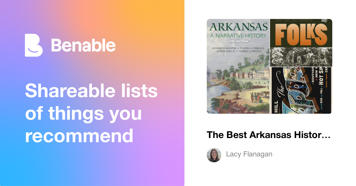 The Best Arkansas History Books: A Guide to Ozark & River Valley Heritage