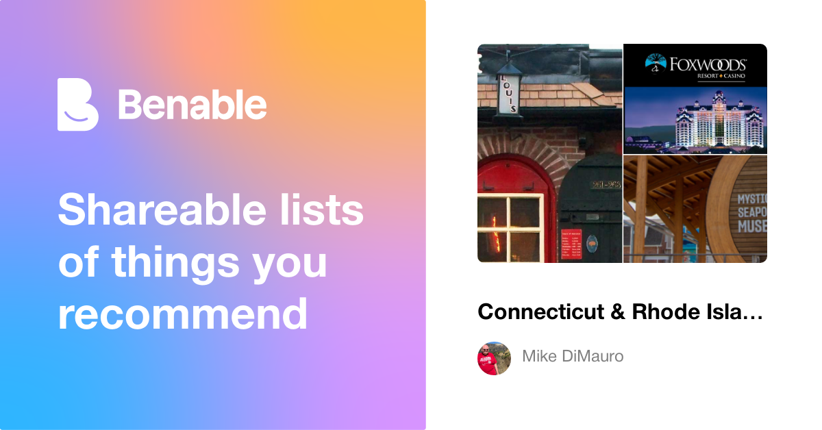 Connecticut & Rhode Island Must Do List