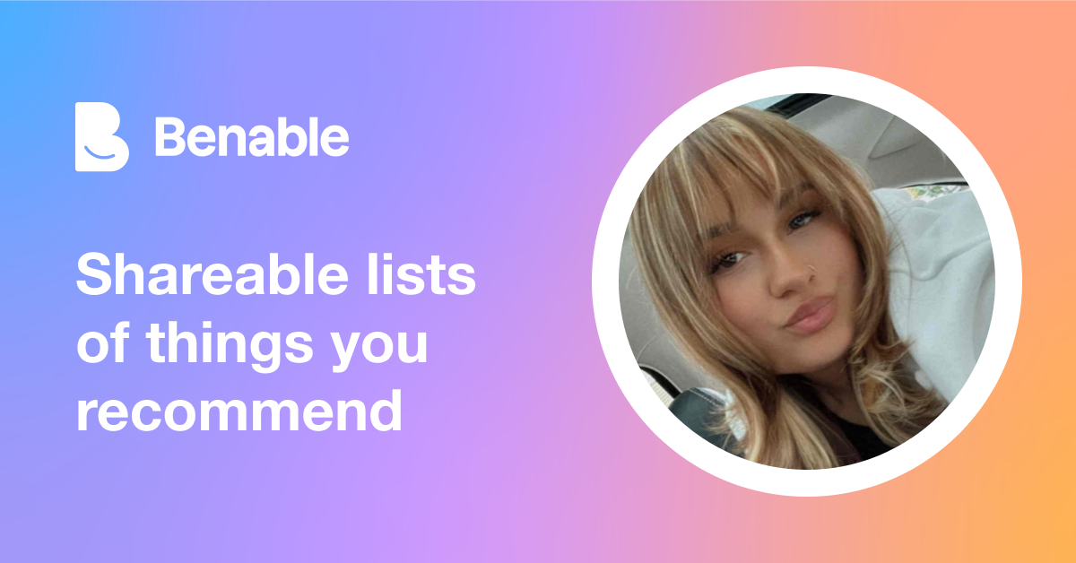 Everything @officialg_emily (Emily Gonzalez) recommends - Benable
