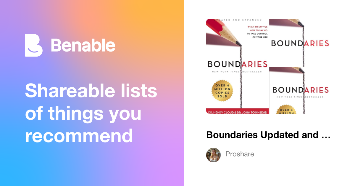 Boundaries Updated and Expanded Edition: When to Say Yes, How to Say No ...