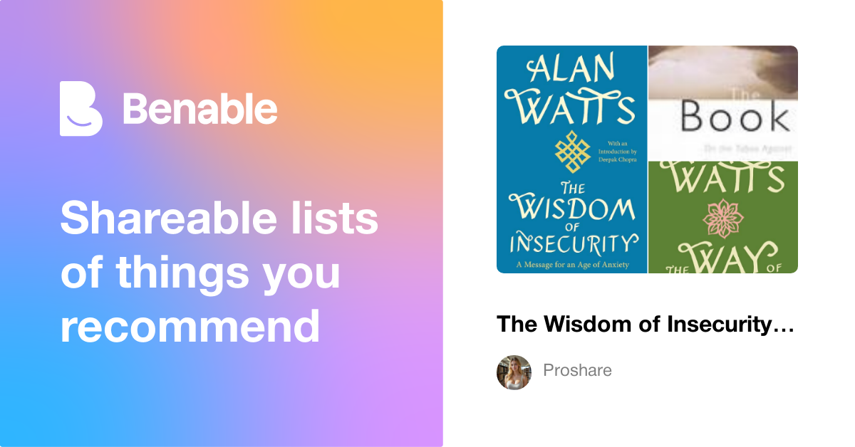 The Wisdom of Insecurity: A Message for an Age of Anxiety companions