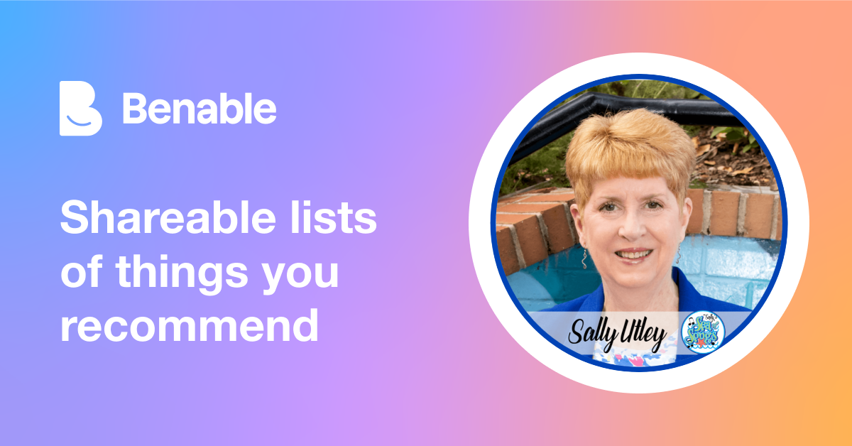 Everything @sallyssongs (Sally Utley) recommends - Benable