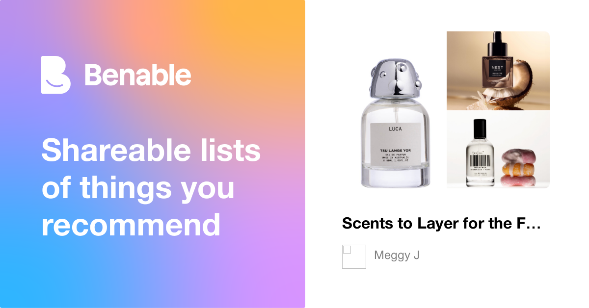 Scents to Layer for the Four Seasons