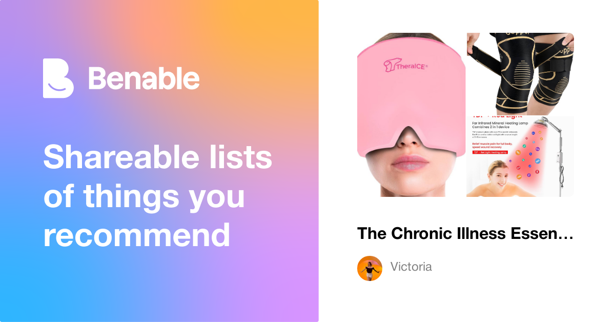 The Chronic Illness Essentials That Saved My Body