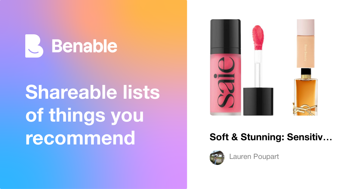 Soft & Stunning: Sensitive Skin Essentials